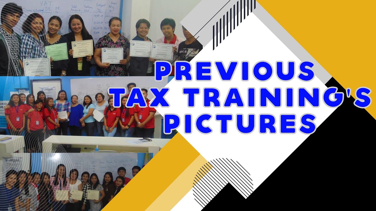 Previous Tax Training's Pictures | Part 1 - YouTube