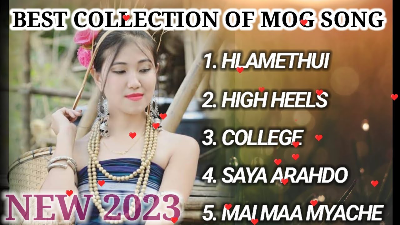 Top 5 Best Collection of New Mog Song || Marma Song || Mog Song || New ...