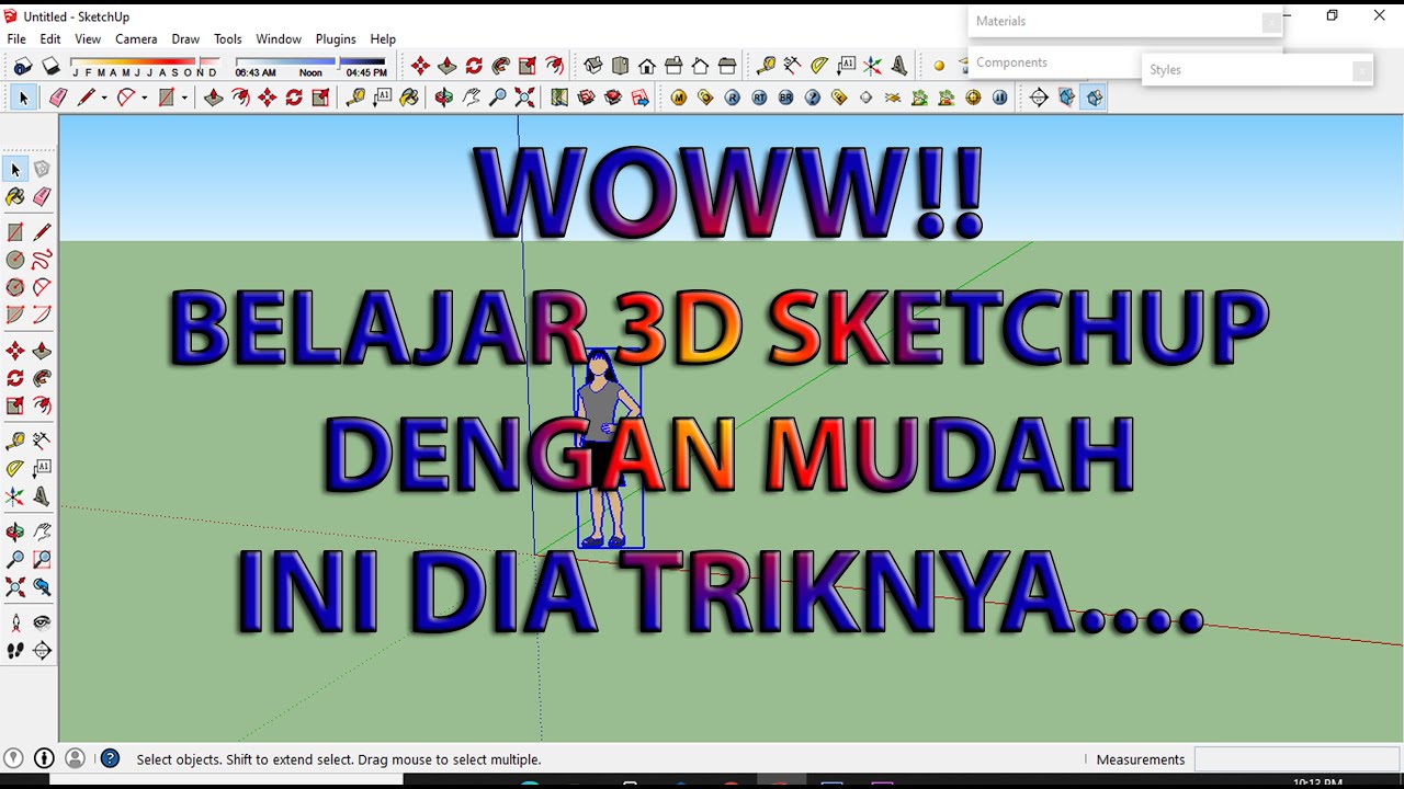 Belajar dasar sketchup dengan mudah, memahami tool-tool pada sketchup ...