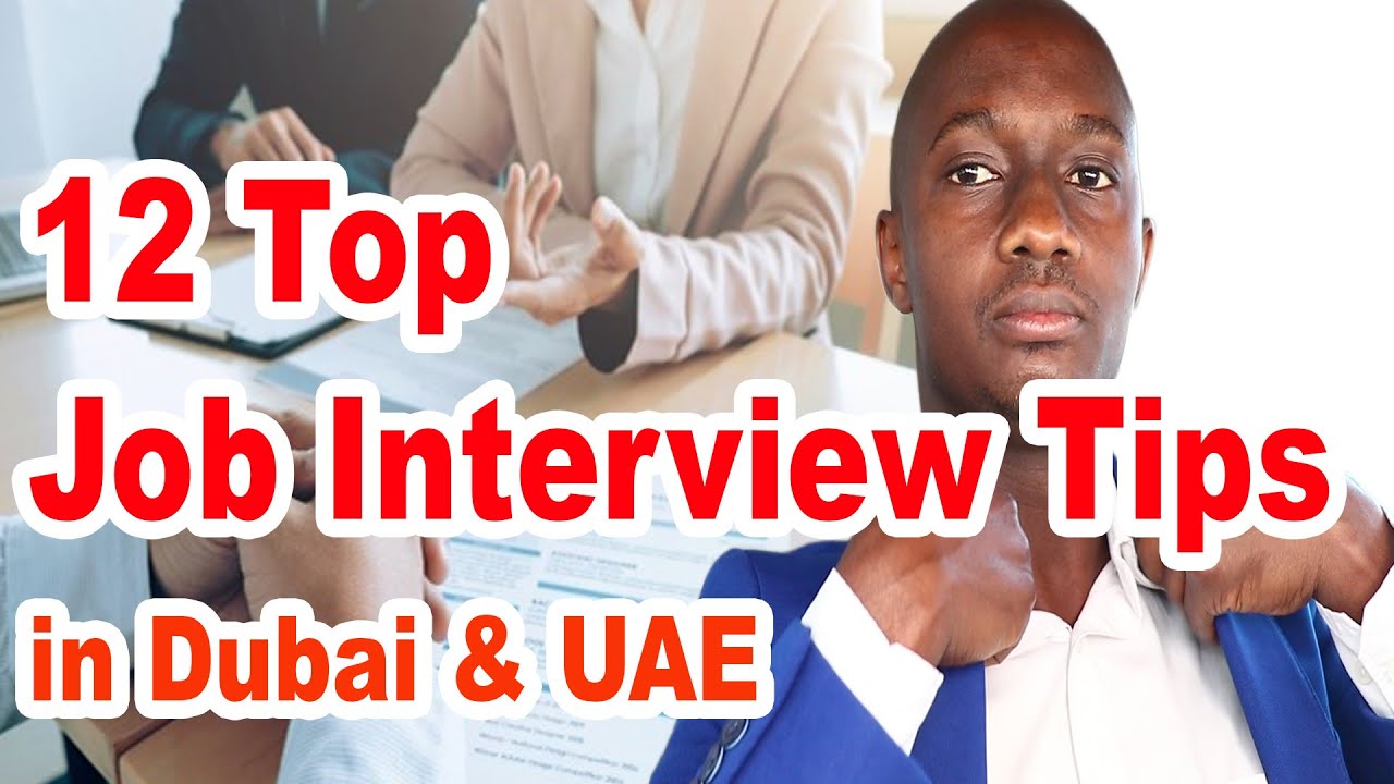 Job Interview Tips In Dubai UAE 12 Top Tips YouTube job-interview-tips-in-dubai-uae-12-top-tips-youtube