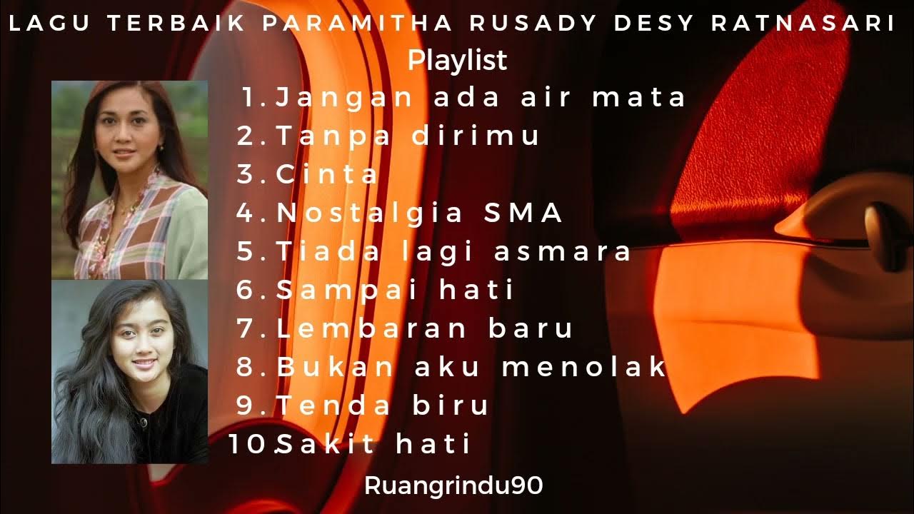 Kumpulan Lagu terbaik Paramitha Rusady dan Desy Ratnasari - YouTube