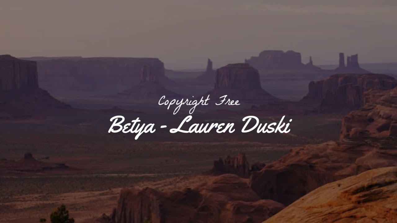 Betya - Lauren Duski | No Copyright Music - YouTube