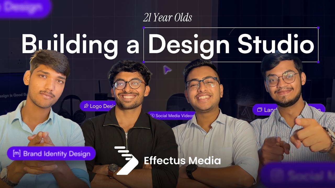 Four 21 Year Olds Building a Design Studio | Introducing Effectus Media - YouTube
