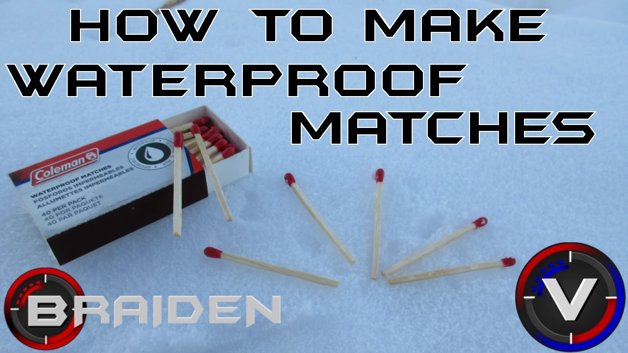 How To Make Waterproof Matches?! - YouTube