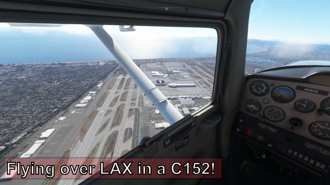 [MSFS] Penetrating LAX's Airspace in a Cessna! - YouTube
