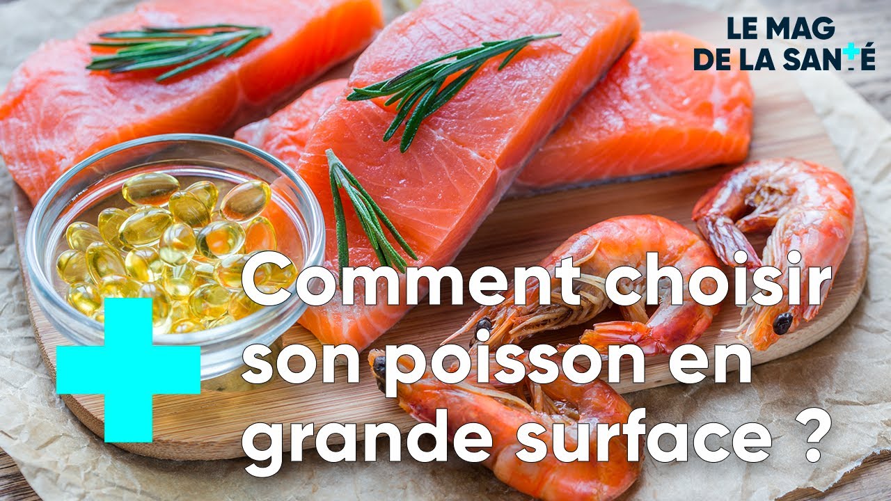 Produits de la mer : faites le bon choix ! - Le Magazine de la Santé ...
