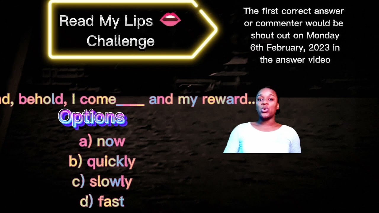 Read My Lips Challenge || The first correct answer or commenter would ...