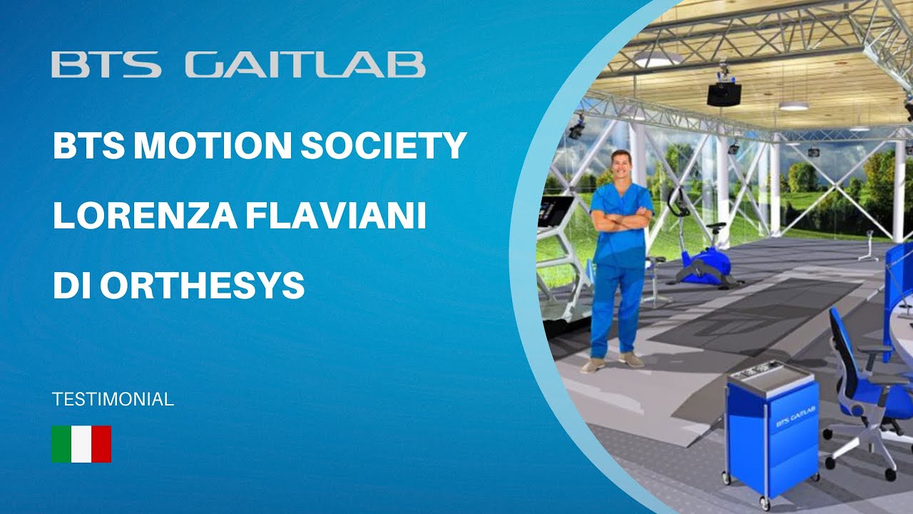 BTS GAITLAB | BTS Motion Society Lorenza Flaviani di Orthesys - YouTube
