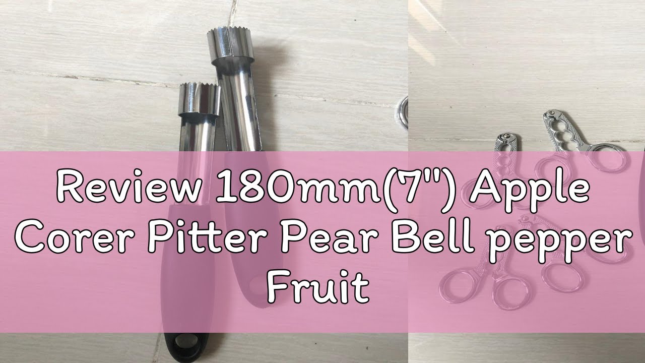 Review 180mm(7'') Apple Corer Pitter Pear Bell pepper Fruit Core Seed ...