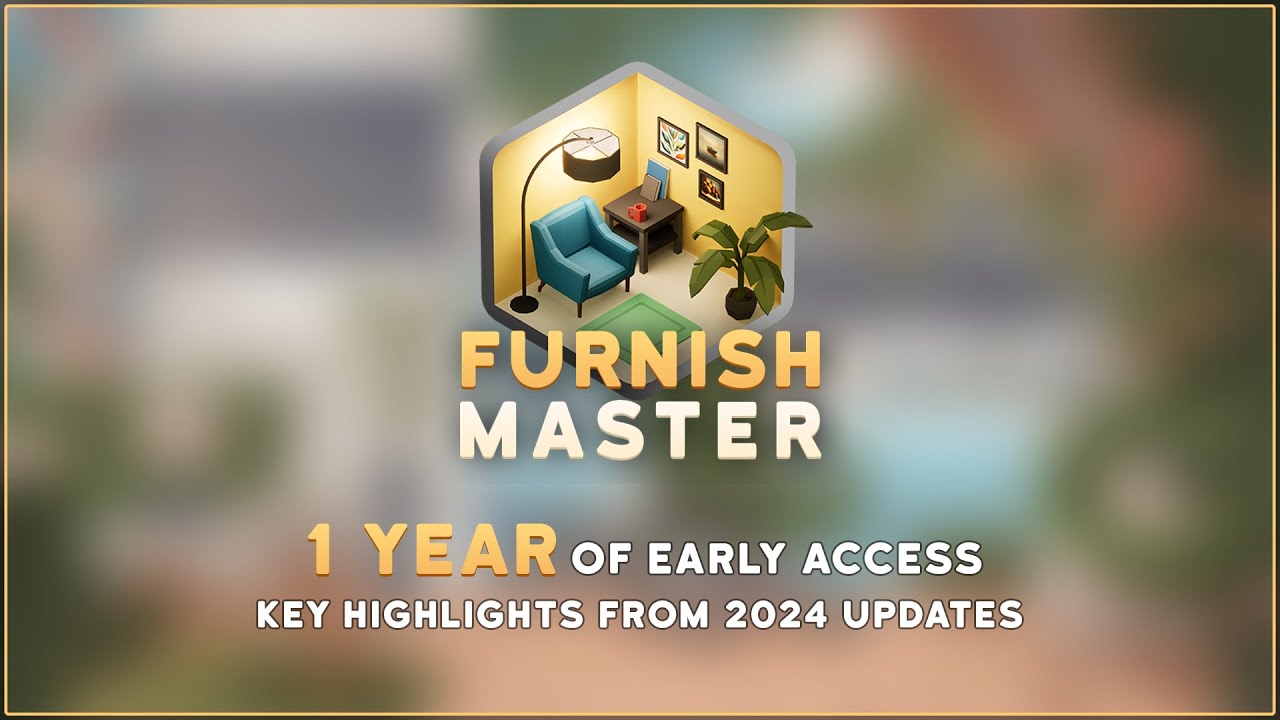 Furnish Master | 1 year of Early Access - YouTube
