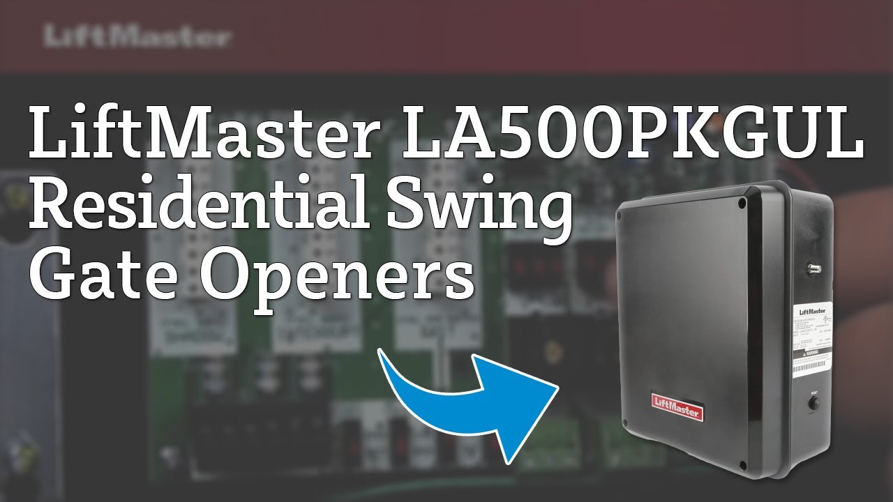 LiftMaster LA500PKGUL Residential Swing Gate Openers - YouTube