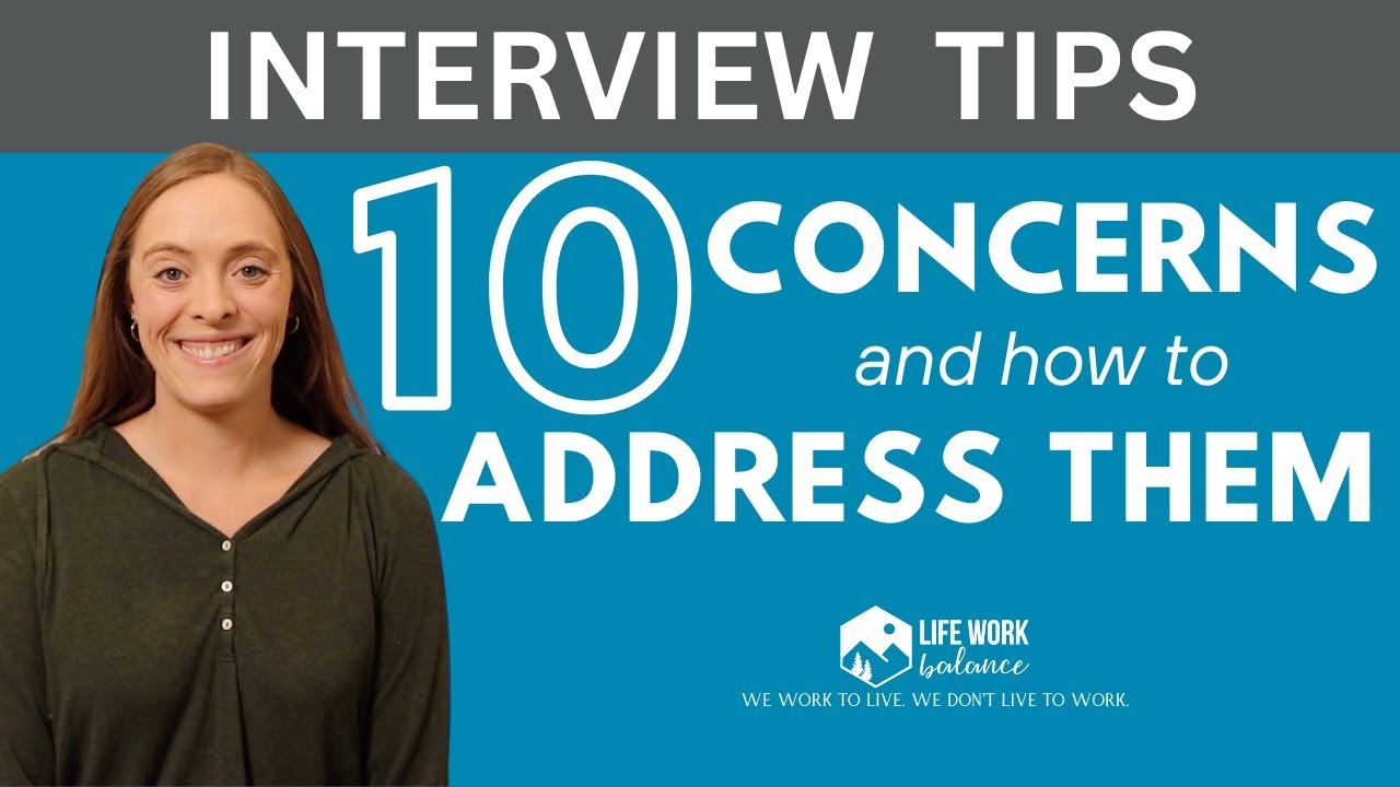 10 Common Concerns from Interviewers and How to Address Them - YouTube