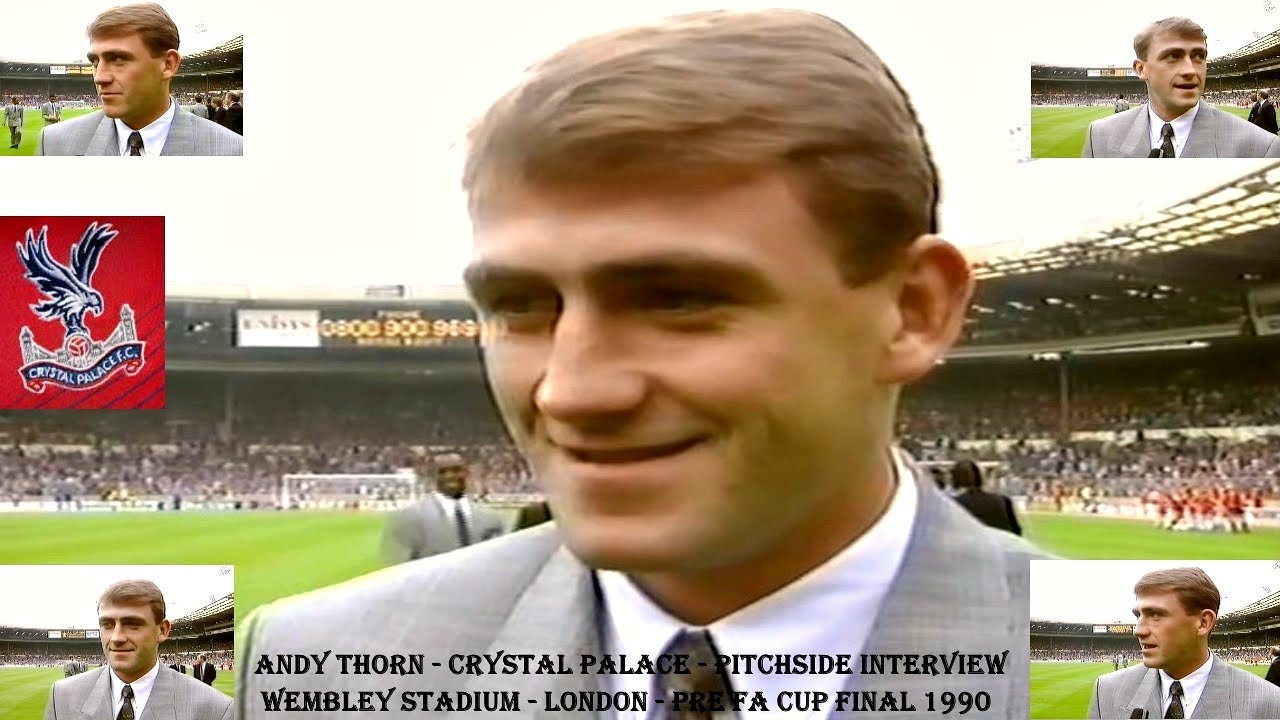 ANDY THORN – CRYSTAL PALACE FC – PITCHSIDE INTERVIEW–PRE FA CUP FINAL ...