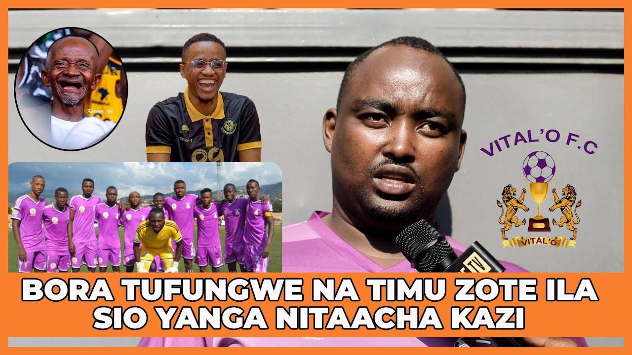 MSEMAJI VITAL'O: BORA TUFUNGWE NA TIMU ZOTE ILA SIO YANGA,SIMBA KUBWA ...