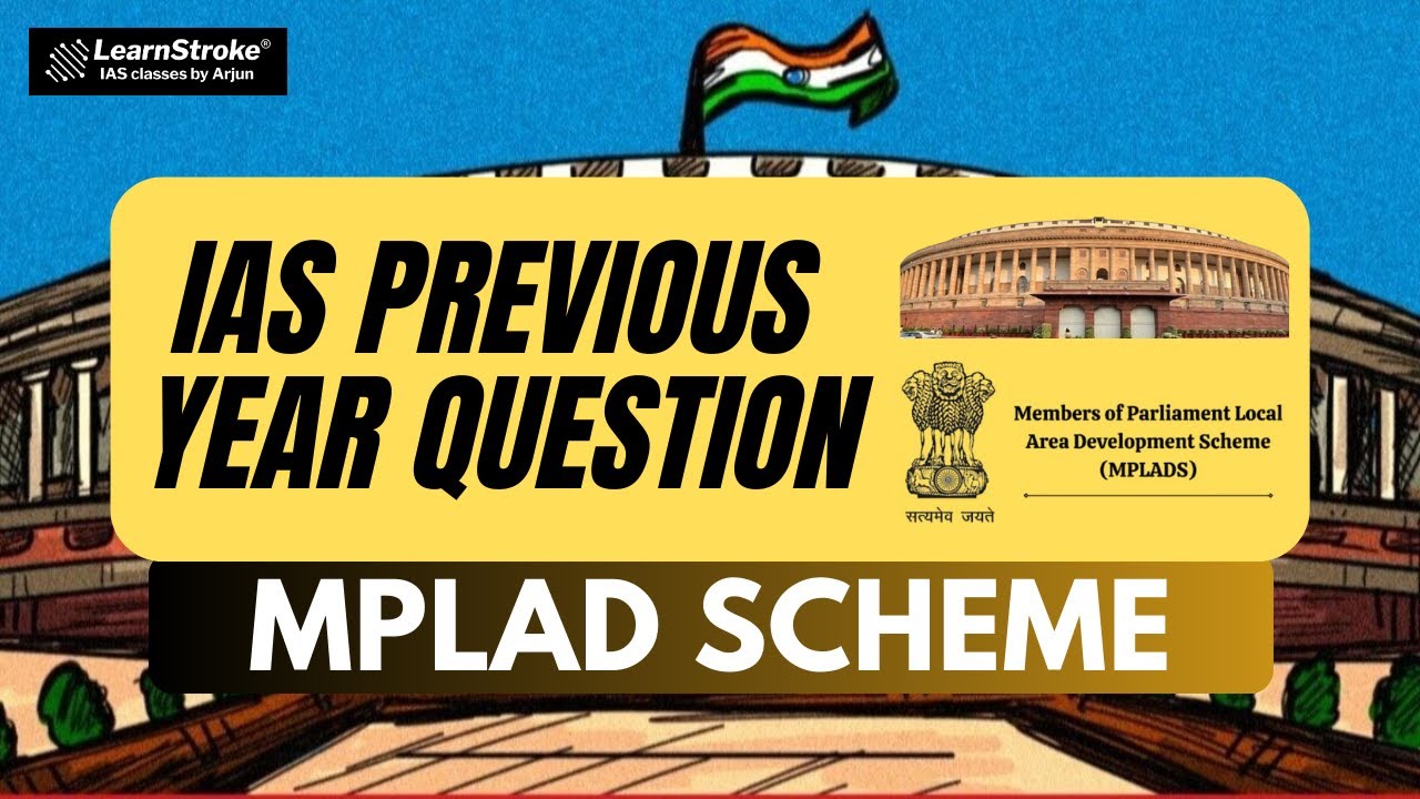 MPLAD Scheme | IAS Previous Year Question | UPSC Exam | IAS Podcast ...