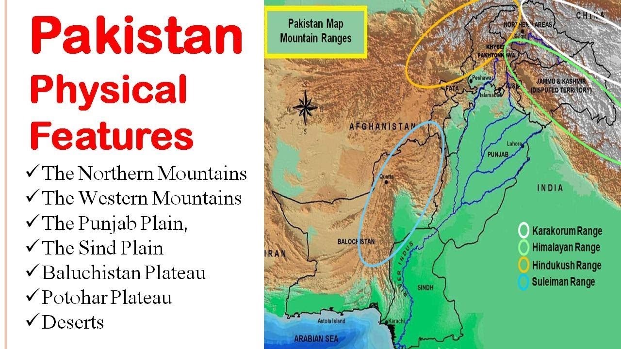 Pakistan physical Features/Deserts/Mountains/geographical Importance ...