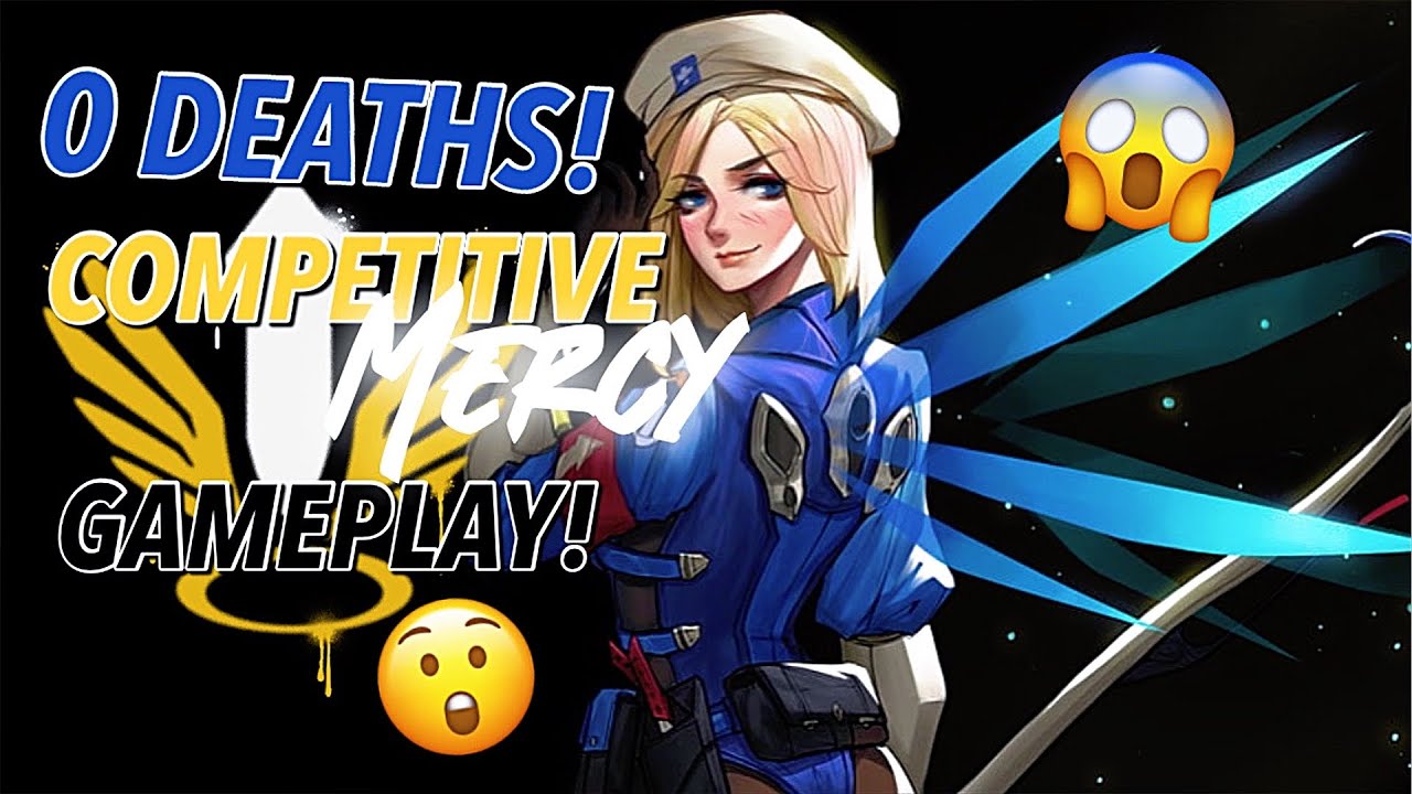 0 DEATHS! OW2 MERCY COMPETITIVE GAMEPLAY - YouTube