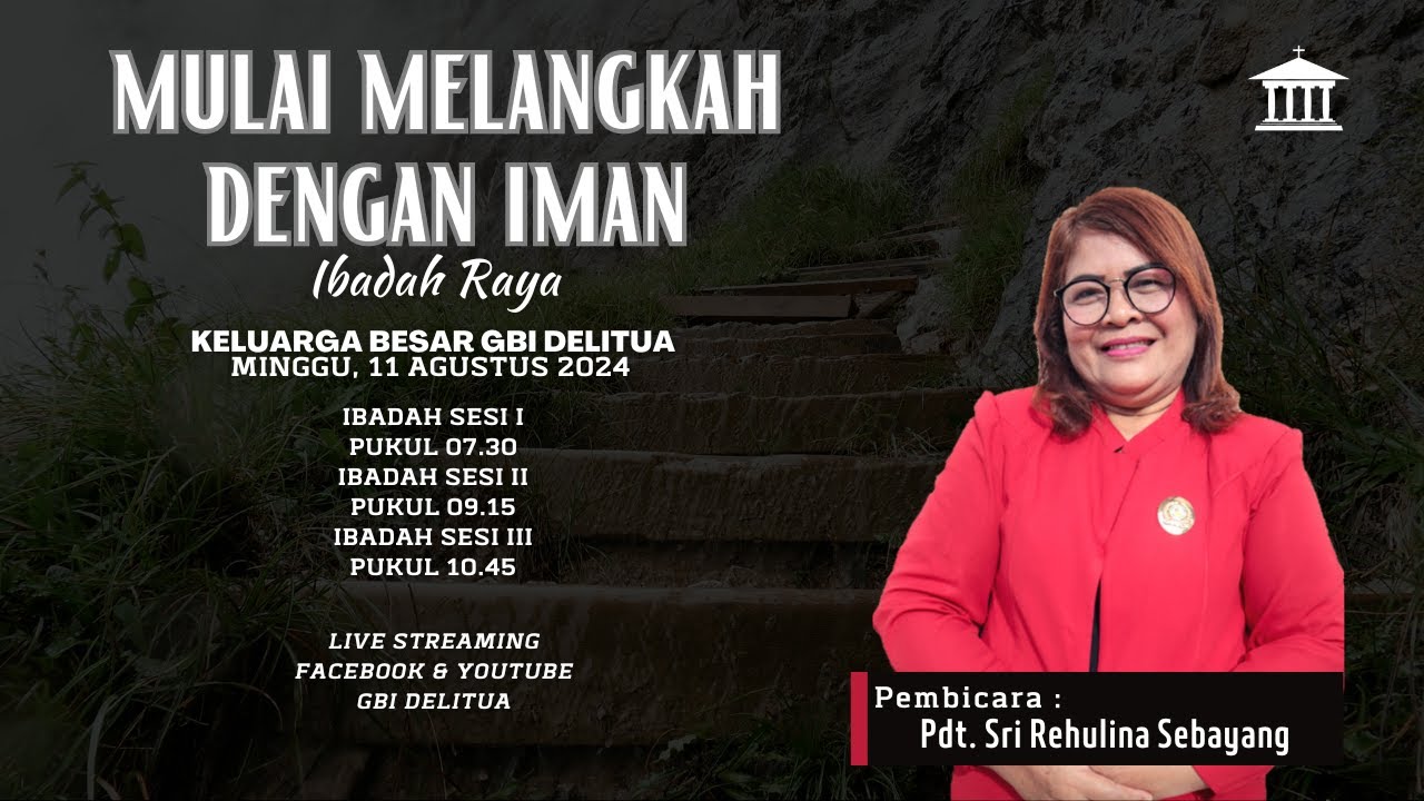 Ibadah Raya Sesi II On Site - Pdt. Sri Rehulina Sebayang - 11 Agustus ...
