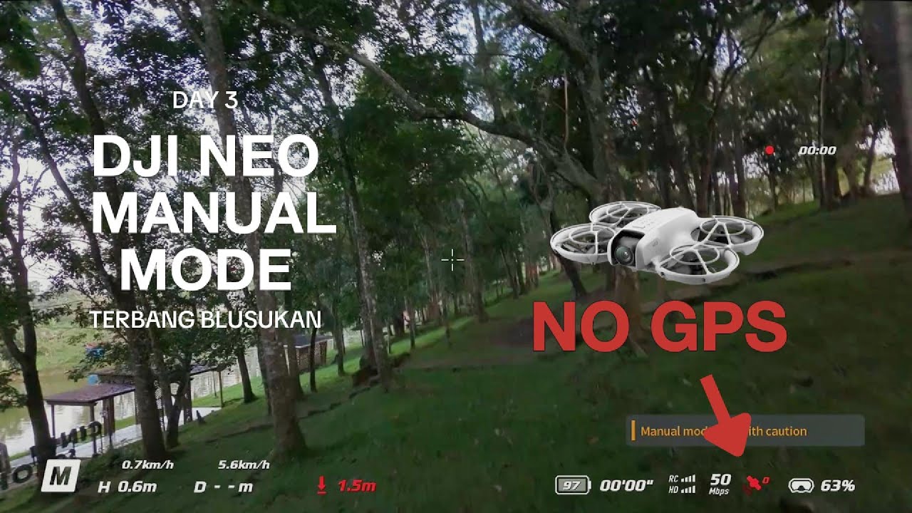 DJI NEO MANUAL MODE TANPA LOCK GPS (DAY 3) - YouTube