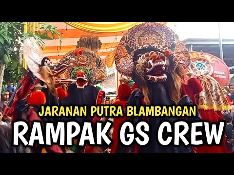 RAMPAK BARONG GS CREW feat JARANAN PUTRA BLAMBANGAN LIVE SELATAN TPU ...
