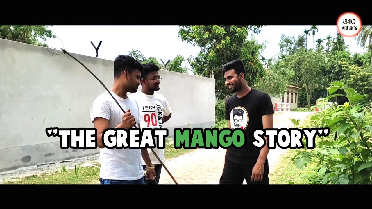 The Great Mango Story || Funny Short Film || 840 Guys @840Guys - YouTube