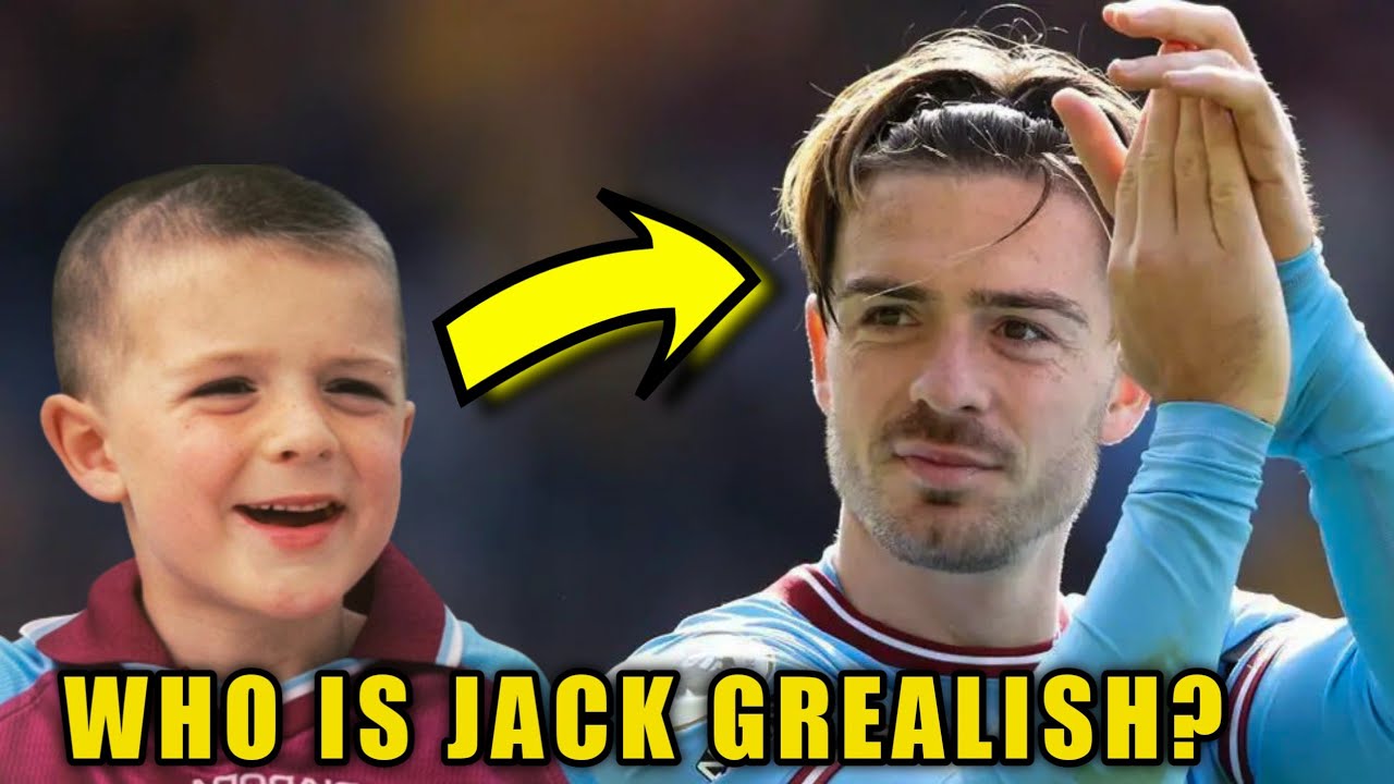 WHO IS JACK GREALISH? l RISE TO FAME | BIOGRAPHY | DOCUMENTARY - YouTube
