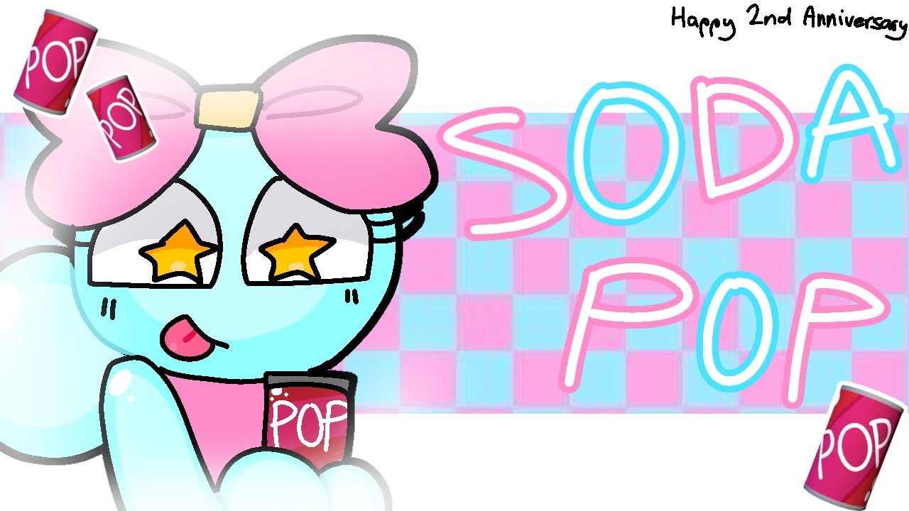Soda Pop! // Dandy’s World Animation (HAPPY 2ND ANNIVERSARY) - YouTube