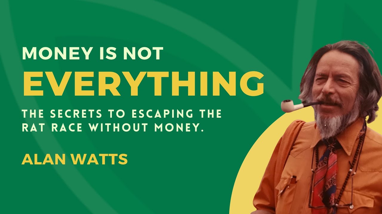 Why Money Alone Won't Make You Happy I Alan Watts - YouTube