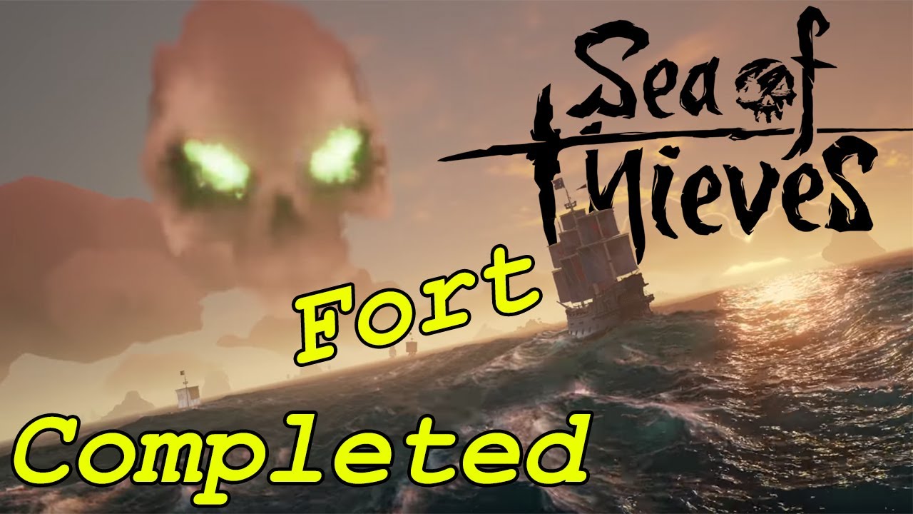 Sea Of Thieves Skeleton Fort Completed - YouTube