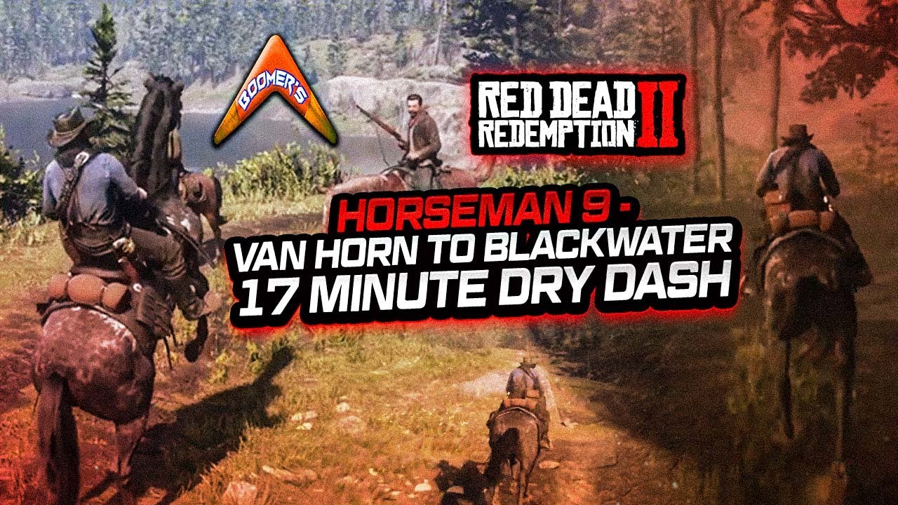RDR2 Horseman 9 - Van Horn to Blackwater 17 Minute Dry Dash - YouTube