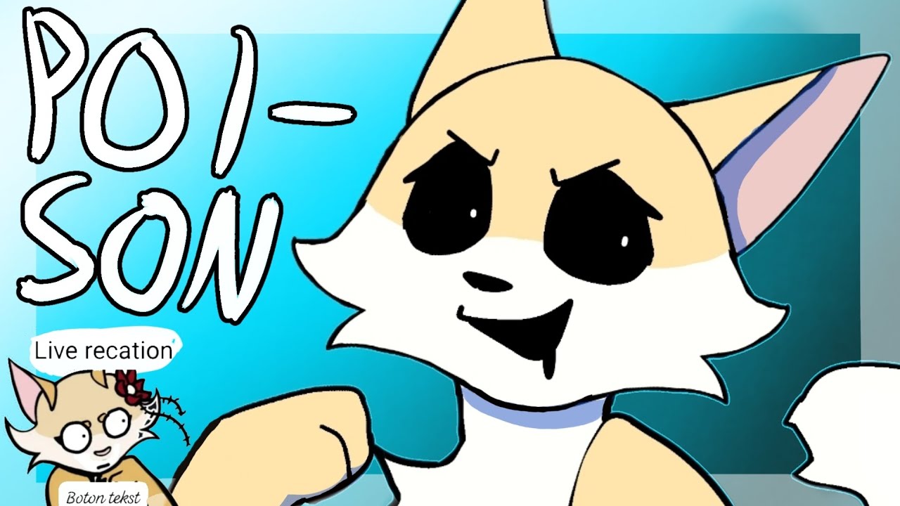 Poison - Animation Meme - The Grand Return Of Original Iiristassu - YouTube