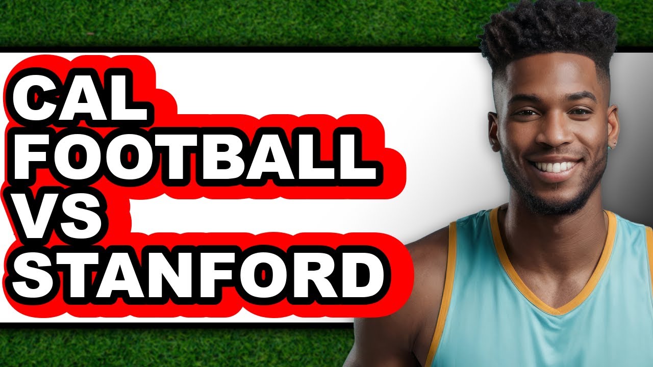 Cal Football vs Stanford - Full Comparison - YouTube