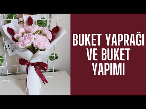 BUKET YAPIMI / GÜL BUKETİ YAPIMI / CROCHET ROSE BOUQUET / HOW TO MAKE A BOUQUET OF ROSES