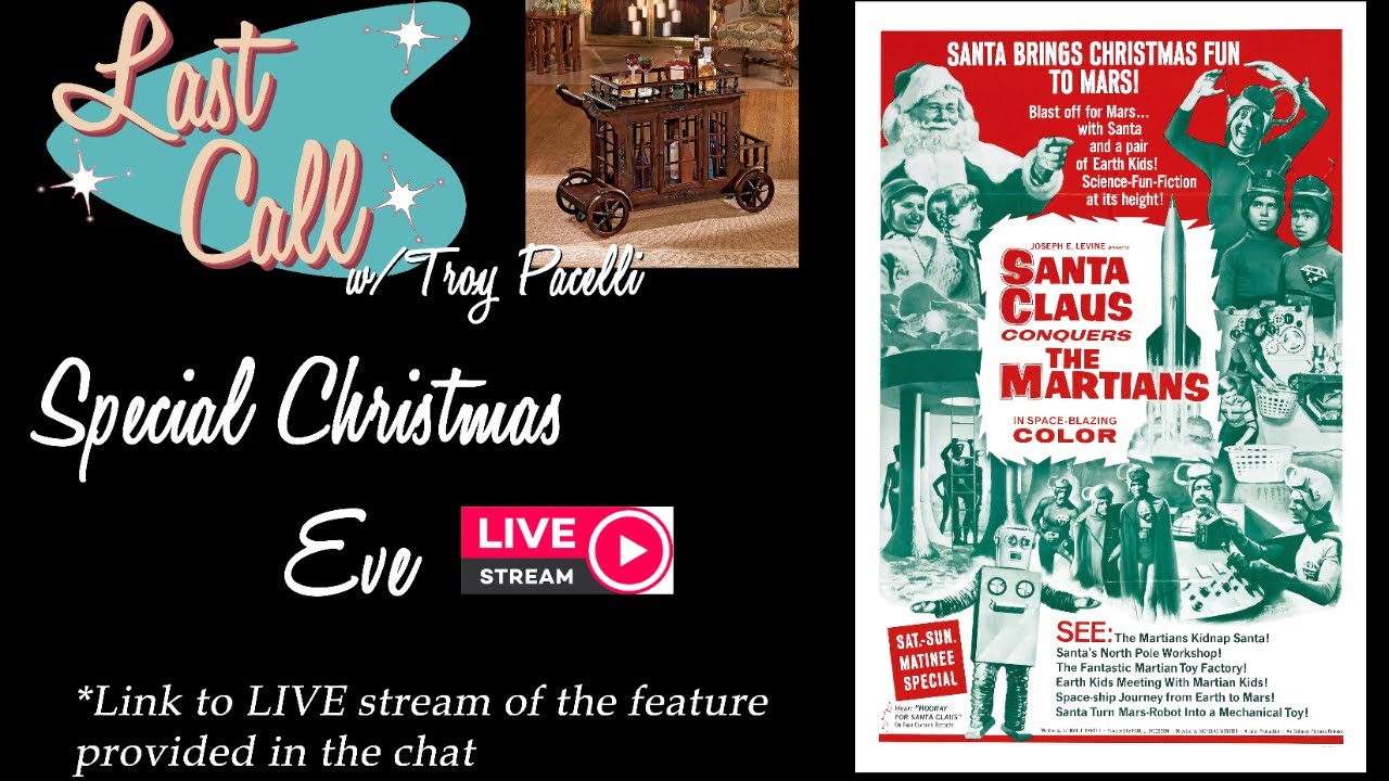 Last Call Christmas Eve Special Presentation - Santa Claus Conquers the ...