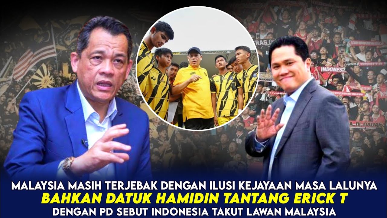 HAMIDIN TANTANG ERICK T‼️DENGAN PD NYA SEBUT INDINESIA TAKUT LAWAN MALAYSIA🤣🤣🤣 - YouTube