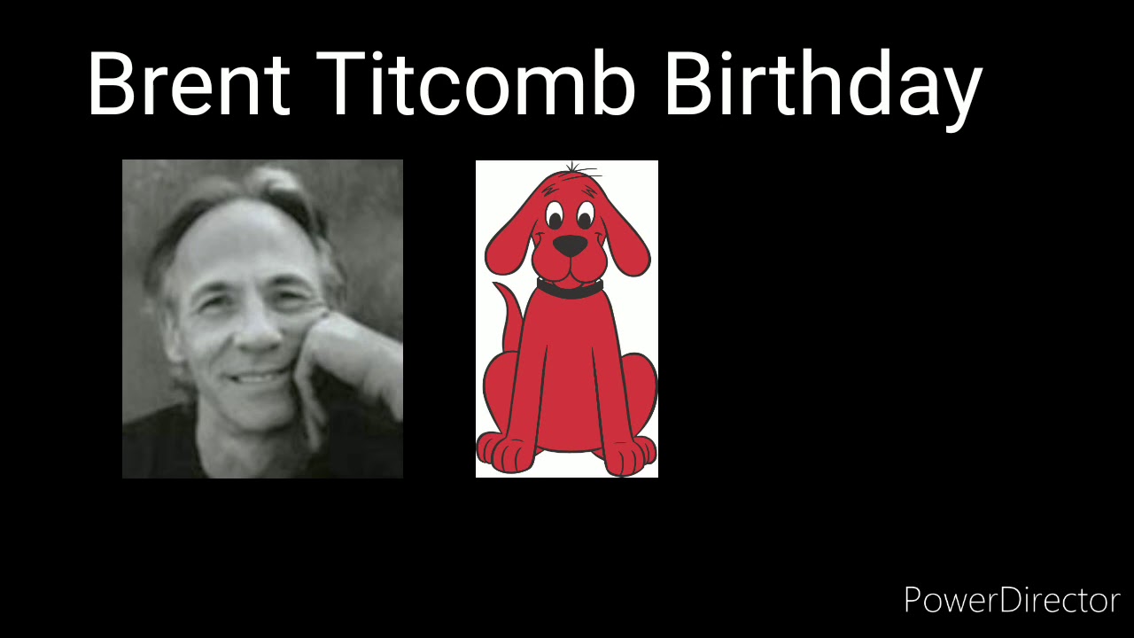 Brent Titcomb Birthday - YouTube