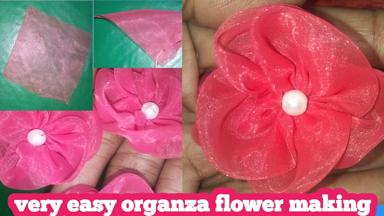 organza flower making || how to make organza flowers || organza fabric ...