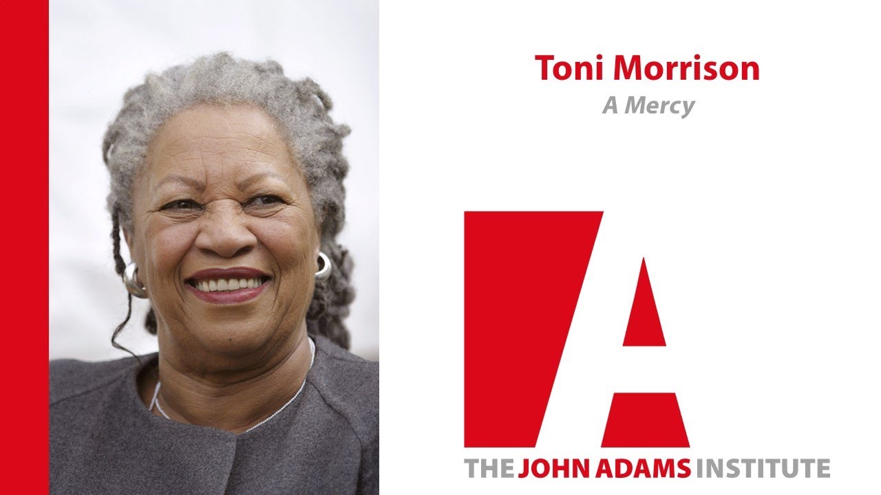 Toni Morrison on A Mercy - The John Adams Institute - YouTube