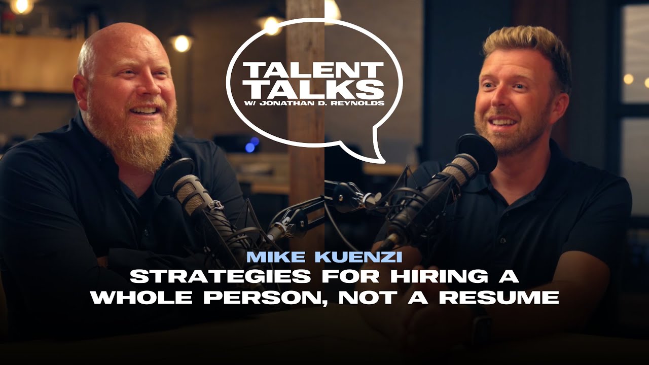 Talent Talks: Strategies for Hiring the Whole Person, Not a Resume with ...
