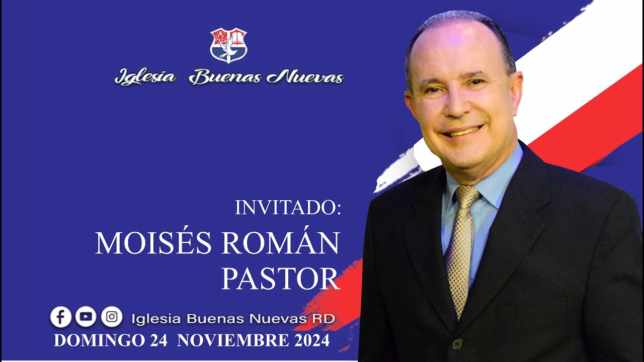 Iglesia Buenas Nuevas 1er Culto con el Pastor Moises Roman - YouTube