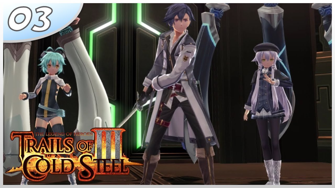 First Day of Training - Trails of Cold Steel III - Part 03 - Chapter 1. ...