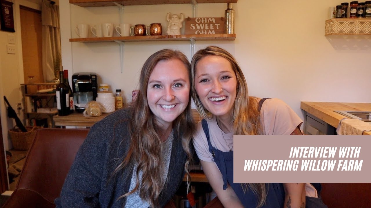Interview with @WhisperingWillowFarm, the advice you CAN'T MISS ...