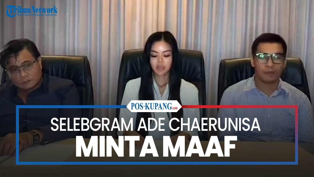 Selebgram Ade Chaerunisa Minta Maaf Terbuka ke Warga NTT - YouTube