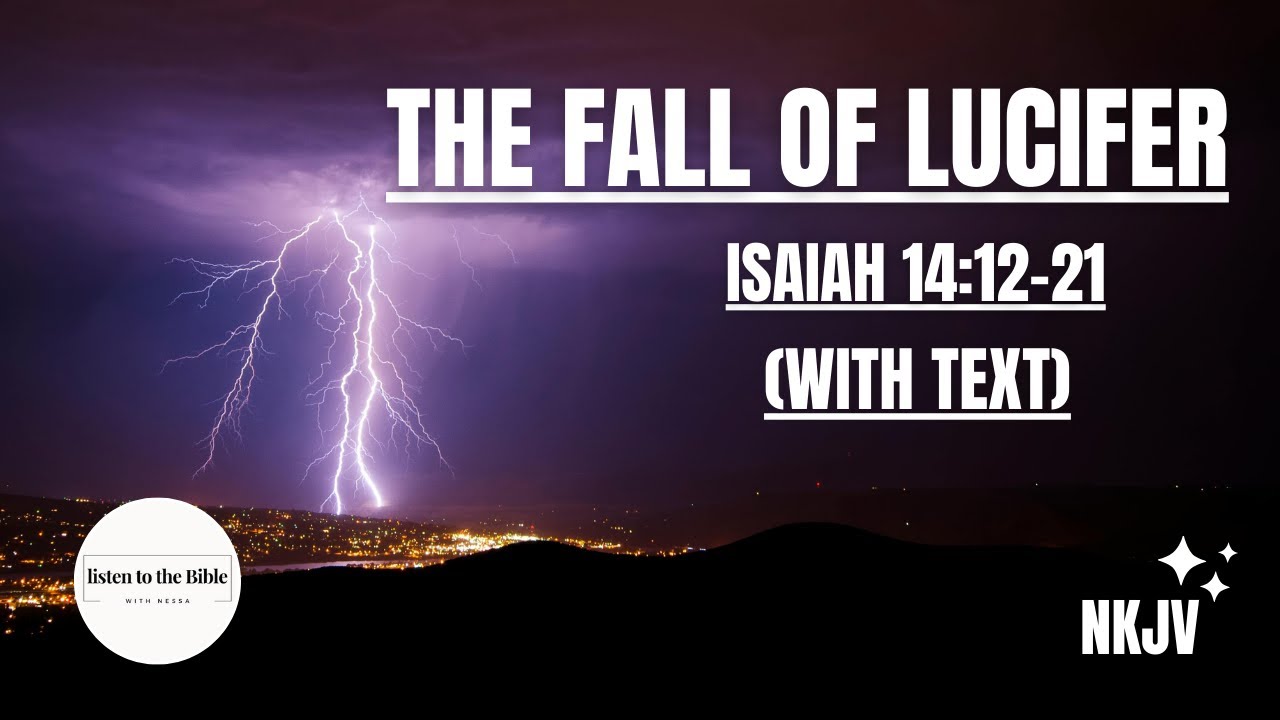 The Fall of Lucifer (Isaiah 14:12-21) | With Text - YouTube