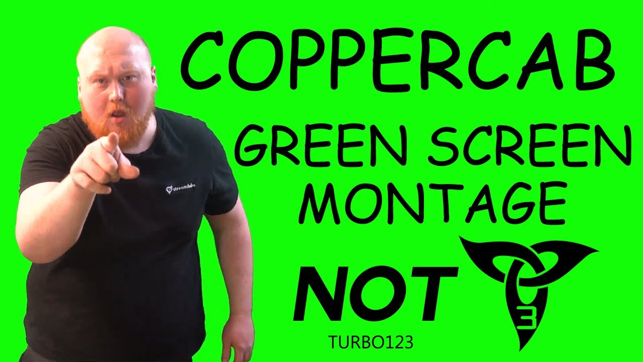 CopperCab Green Screen Montage 15+ Minutes - YouTube