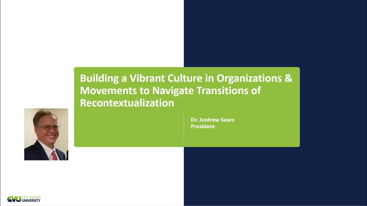 Building a Vibrant Culture in Organizations & Movements to Navigate ...