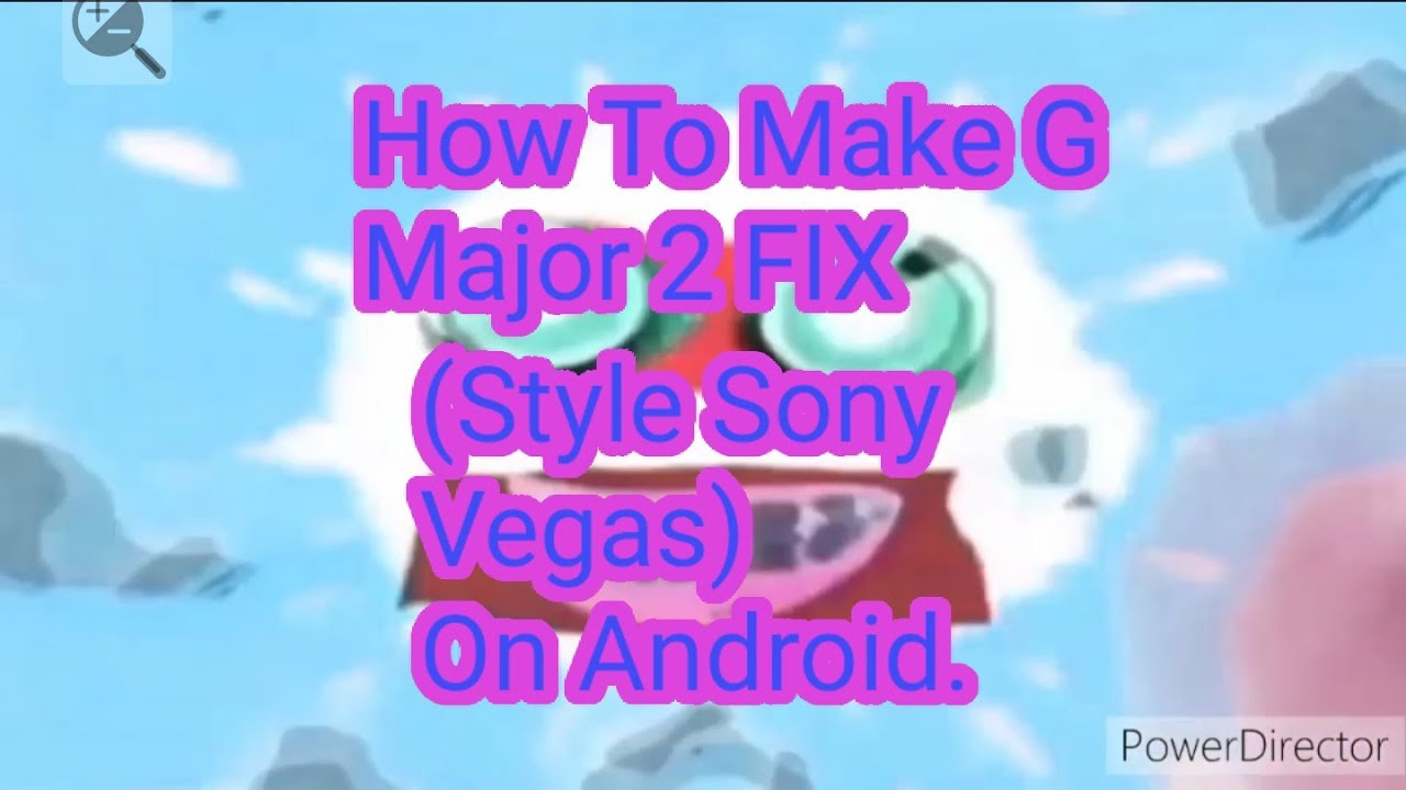 How To Make G Major 2 FIX (Style Sony Vegas) On Android?. - YouTube