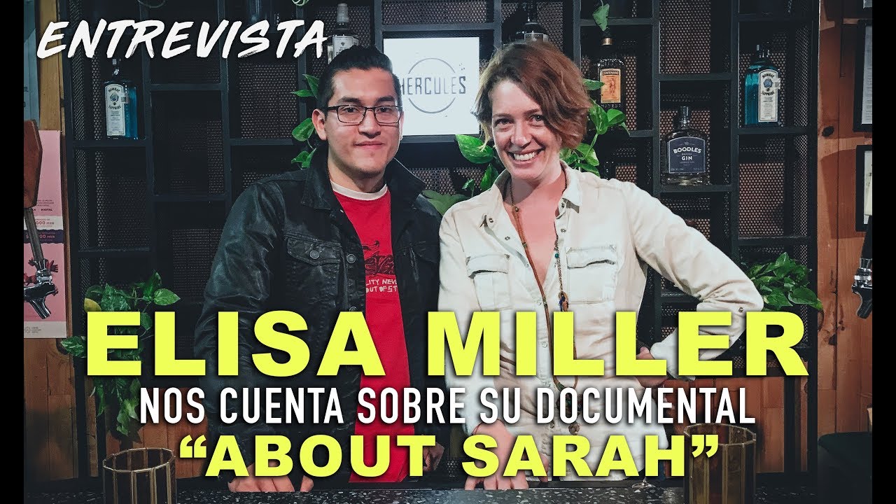Entrevista con Elisa Miller - "About Sarah" - YouTube