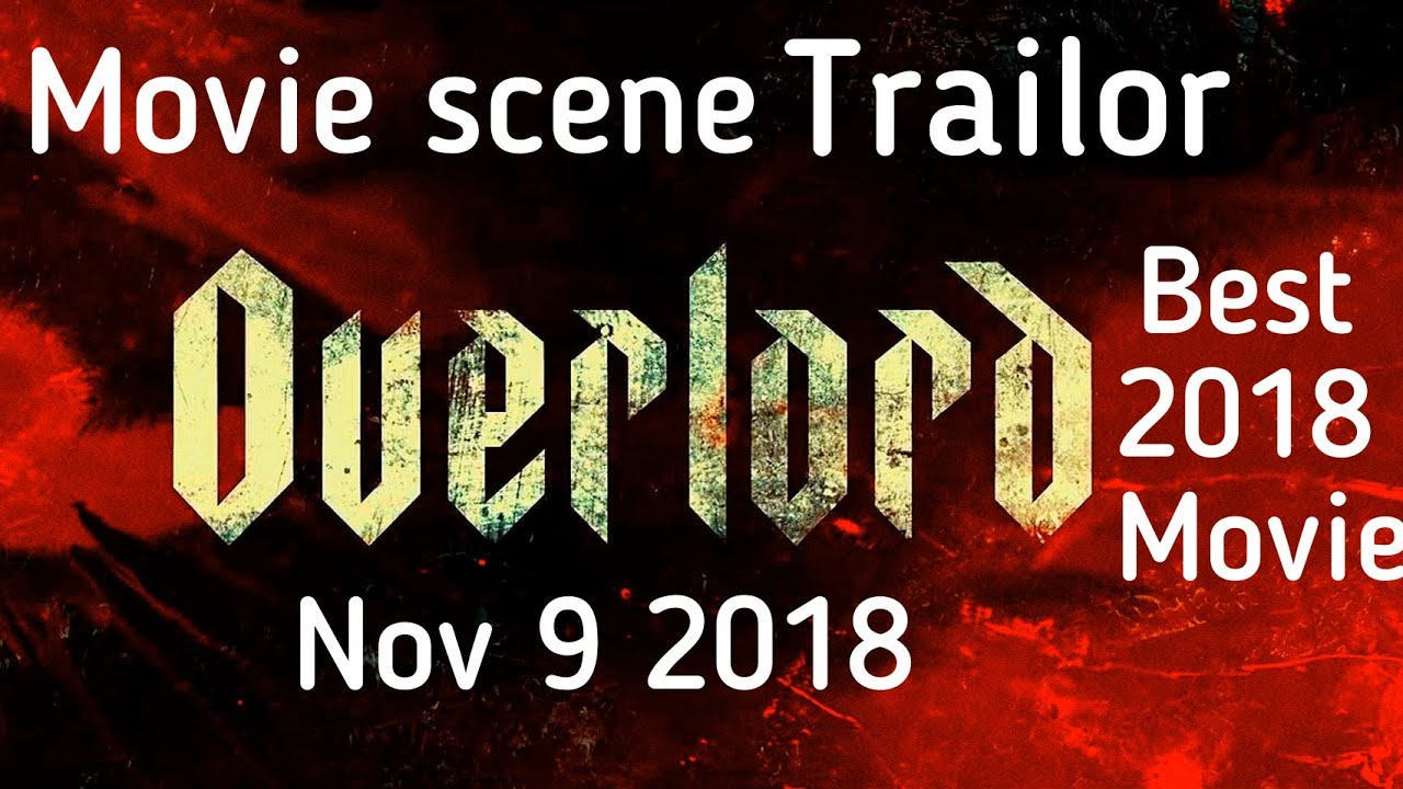 OVERLORD ||Creepy lab scene|| New 2018 movie + Trailor - YouTube