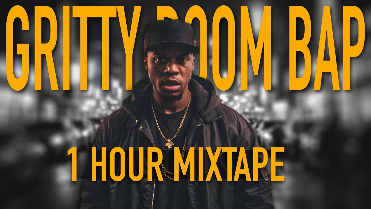 1 Hour Gritty Boom Bap Hip Hop Instrumental Mix - YouTube
